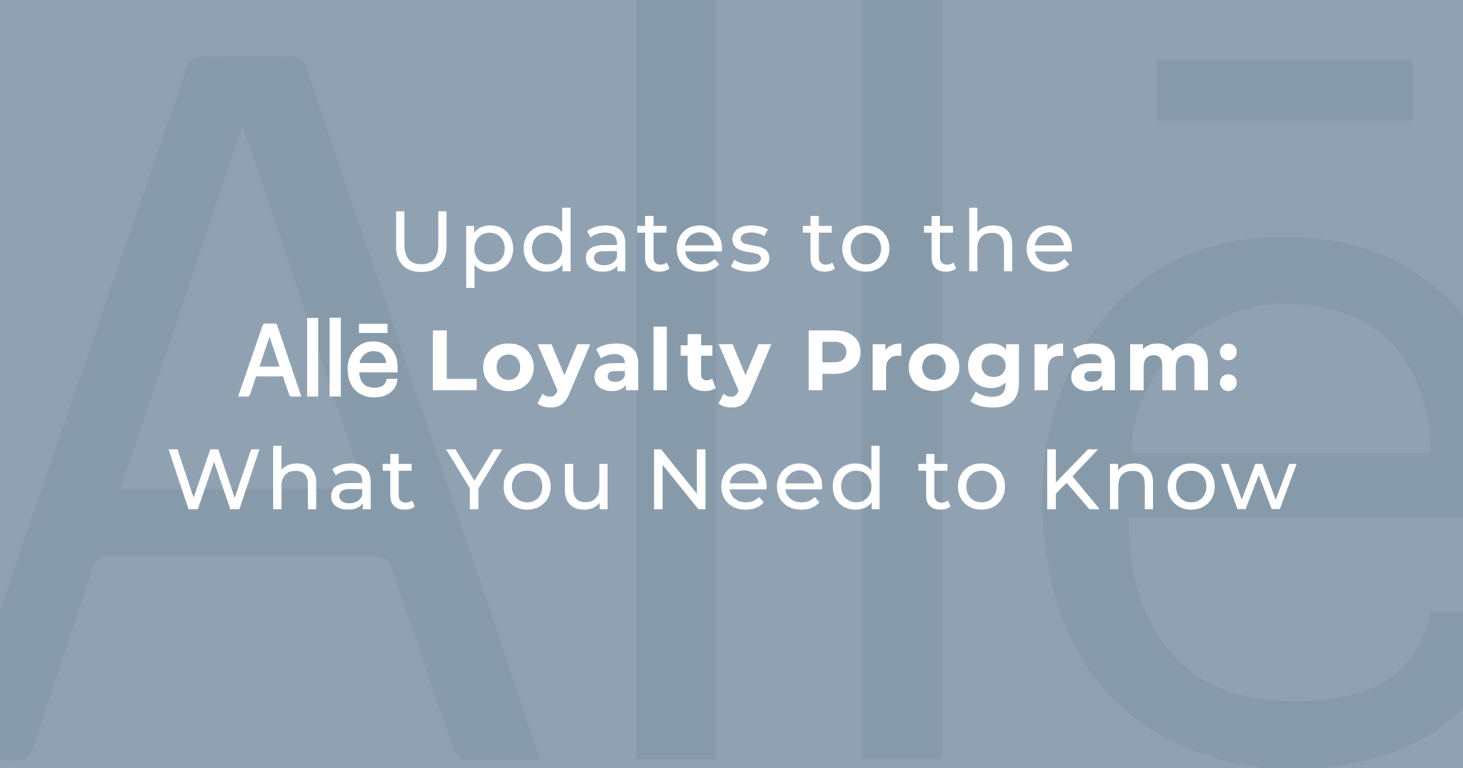 Updates to the Allē Loyalty Program: What You Need to Know | Midwest ...